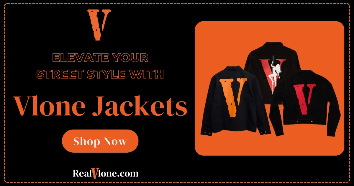 Buy Real Vlone Jackets For Men's And Women's